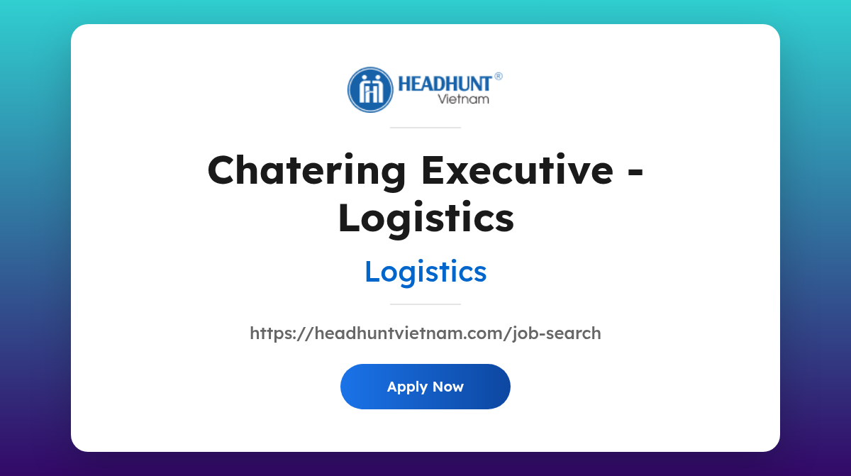[This Position is Closed] Chartering Executive - Logistics ...